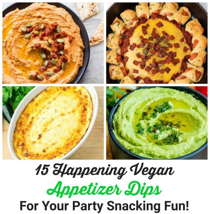 15 Happening Vegan Appetizer Dips For Your Party Snacking! - Daily ...